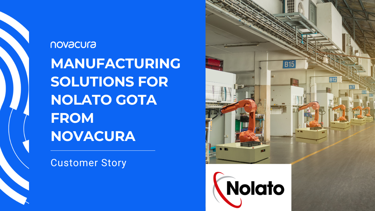 Manufacturing solutions for Nolato Gota from Novacura – Novacura
