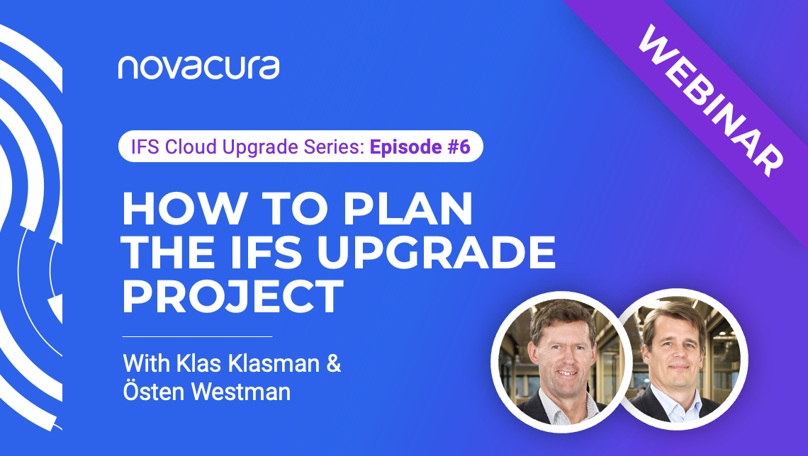 IFS Cloud Upgrade Webinars – Novacura